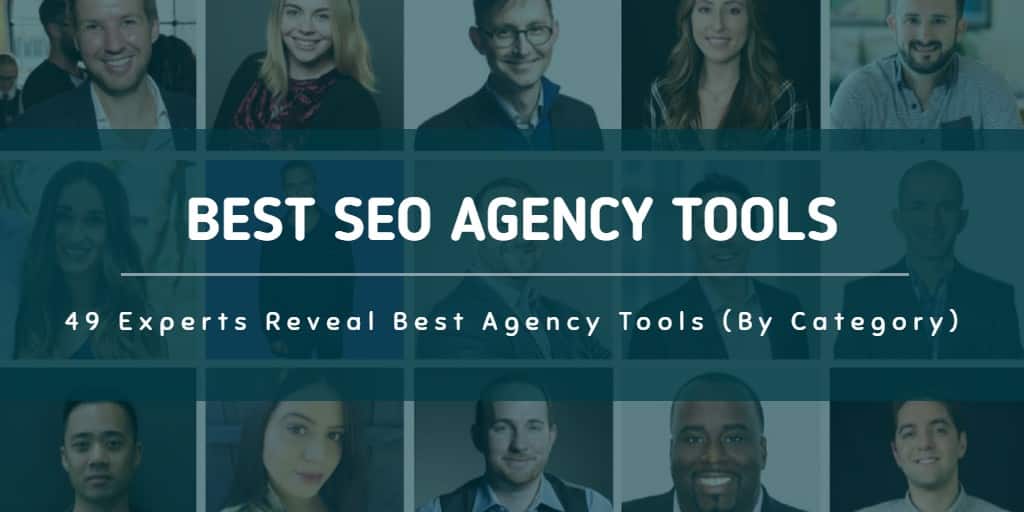49 Experts Rank Best SEO Agency Software (LEADERBOARD Inside)